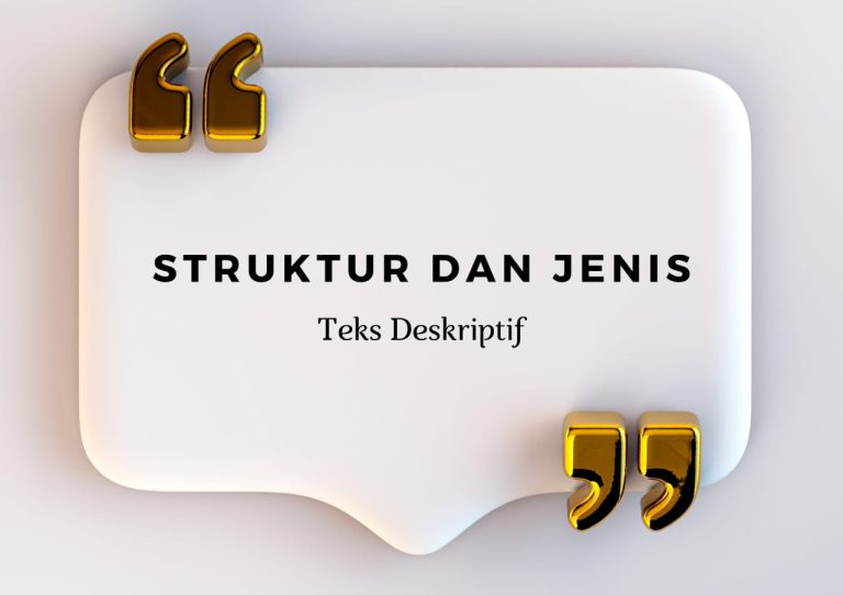 Struktur Teks Deskriptif